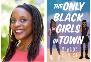 Brandy Colbert on The Only Black Girls in Town