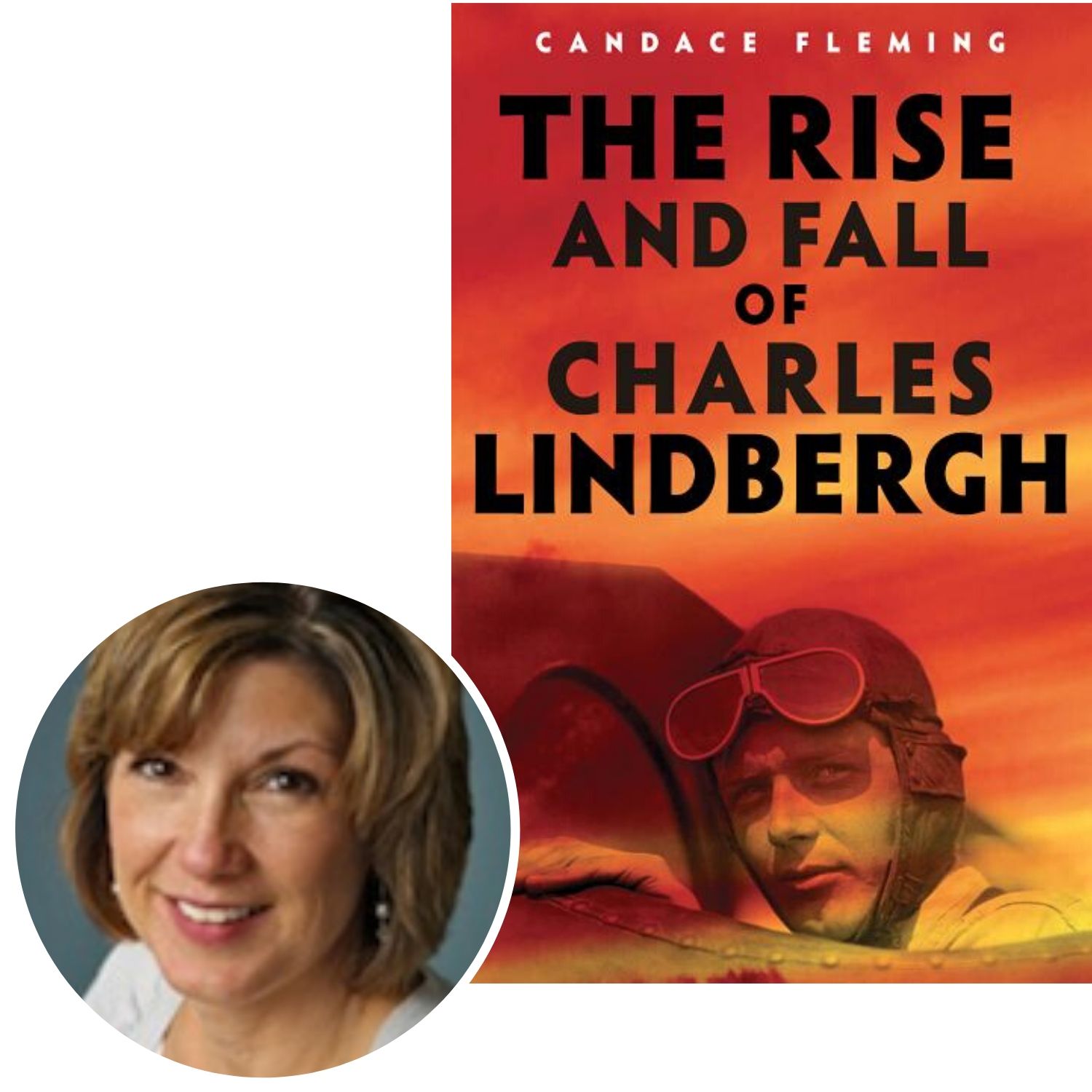 Candace Fleming on The Rise and Fall of Charles Lindbergh