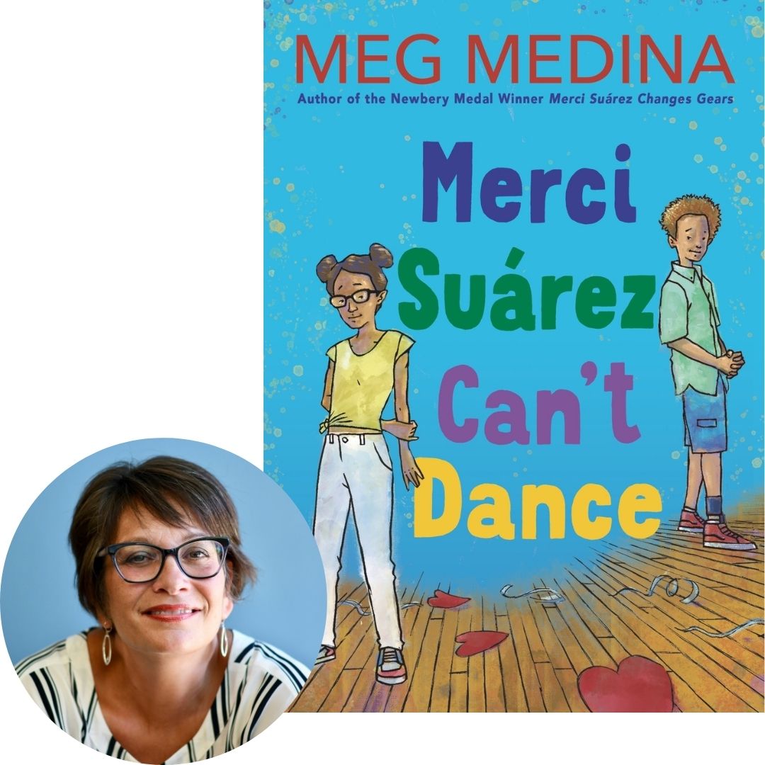 Meg Medina on Merci Suárez Can’t Dance